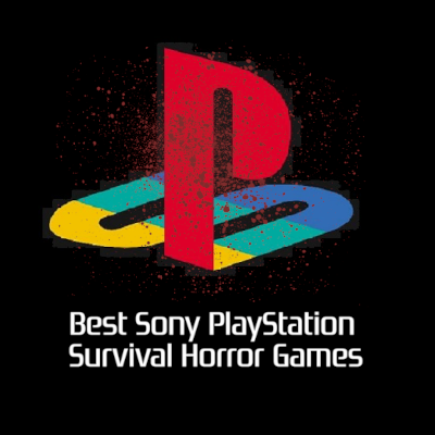 Top 15 Best Sony PlayStation Survival Horror Games of All Time ...